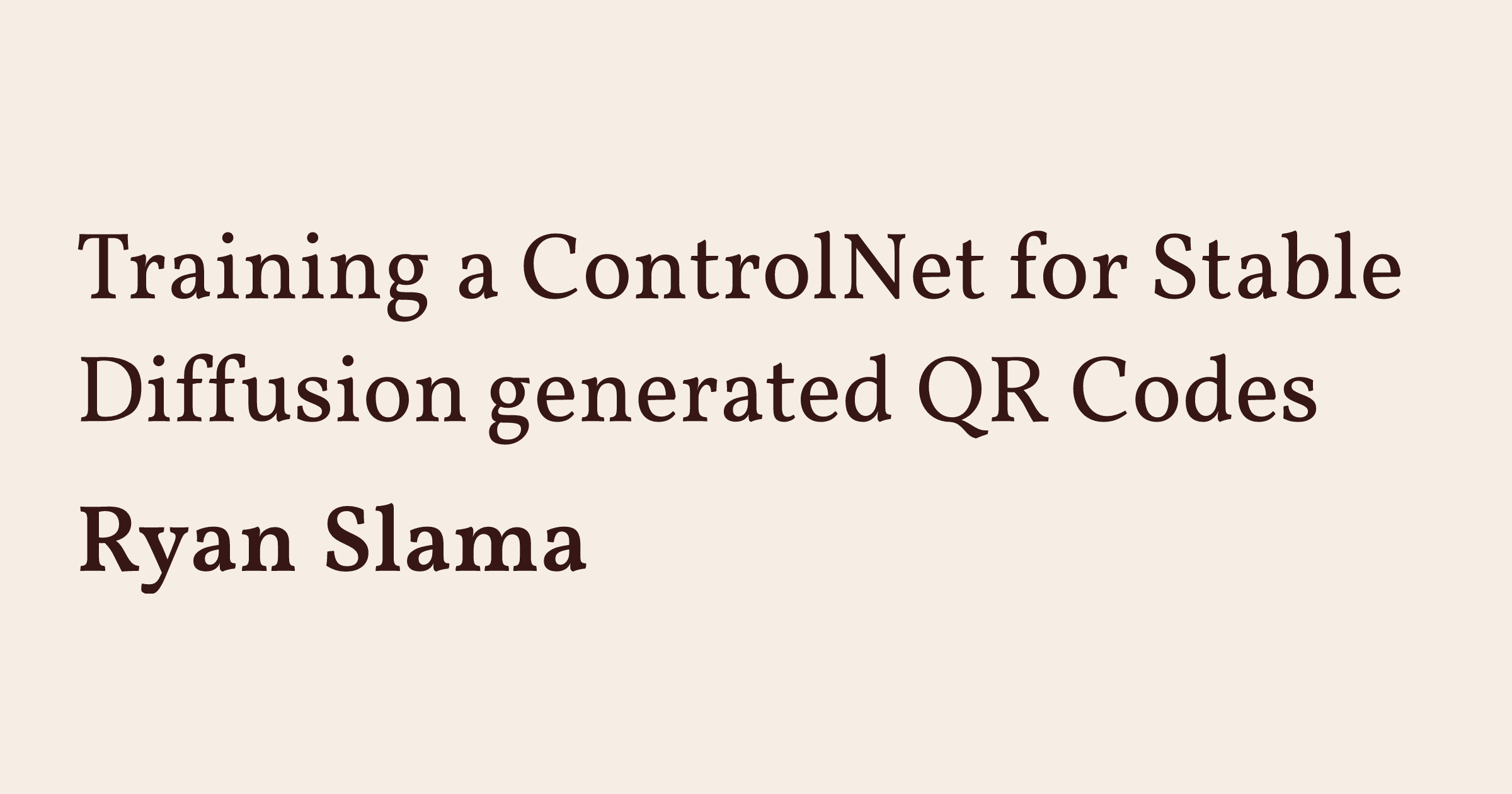 Training a ControlNet for Stable Diffusion generated QR Codes | Ryan Slama